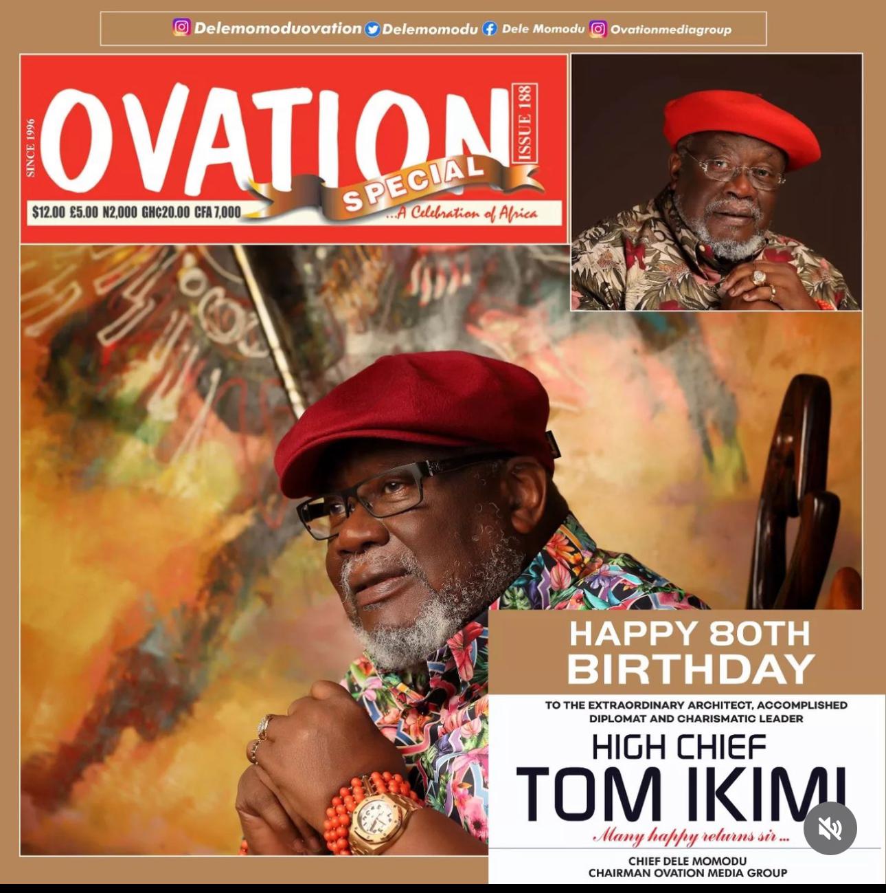 HIGH CHIEF TOM IKIMI 80TH BIRTHDAY OVATION SPECIAL. – HIGH CHIEF TOM IKIMI